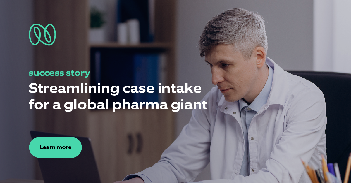Streamlining case intake for a leading global pharma company